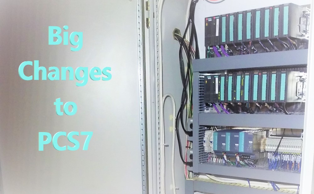 Big changes to PCS7 could affect your system (business?)